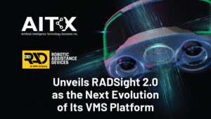 RAD Unveils RADSight 2.0 as the Next Evolution of Its Video Management ...